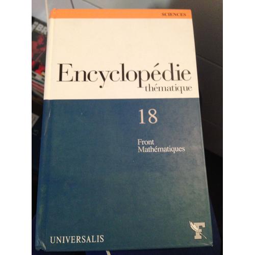 Encyclopédie Thématique Universalis, Volume 18 - 3ème Tome De La Série Sciences (De Front À ...