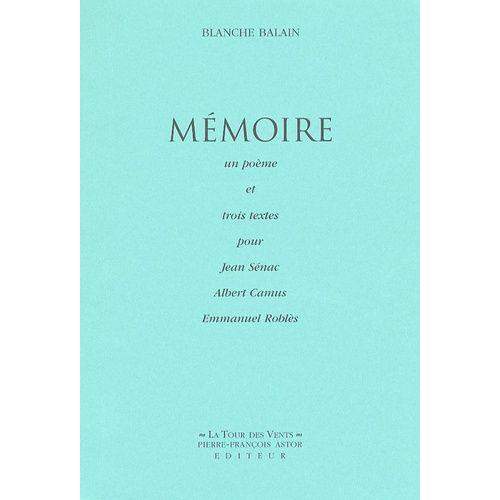 Mémoire - Un Poème Et Trois Textes Pour Jean Sénac, Albert Camus ...