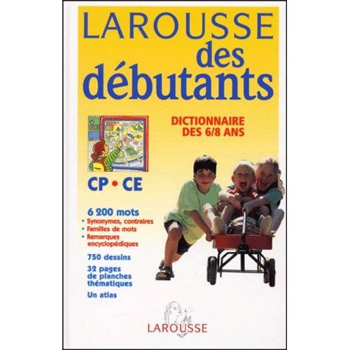 Larousse Des Débutants - Dictionnaire Des 6/8 Ans | Rakuten