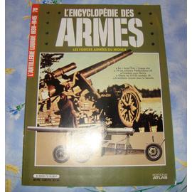 Encyclopédie des armes N°70. L'artillerie lourde 1939 - 1945 | Rakuten