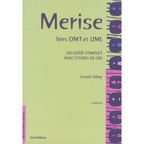 Merise Vers Omt Et Uml Un Guide Complet Avec Etudes De Cas, 3eme ...