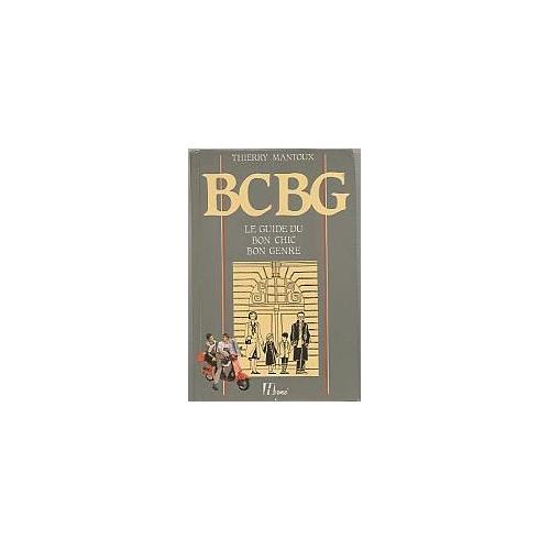 Bcbg Le Guide Du Bon Chic Bon Genre | Rakuten Bcbg Le Guide Du Bon Chic Bon Genre | Rakuten