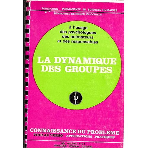 La dynamique des groupes Connaissance du problème et applications pratiques | Rakuten