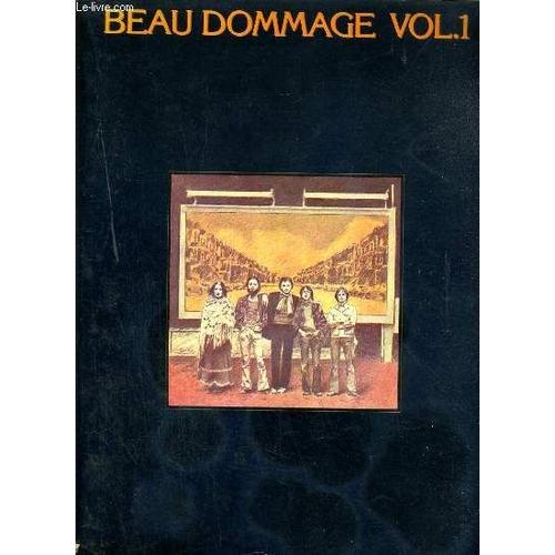 Beau Dommage - Vol.1 - Partitions - Harmonie Du Soir À Chateauguay ...