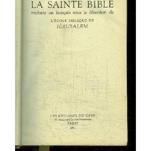 La Sainte Bible - Traduite En Francais Sous La Direction De L'ecole ... La Sainte Bible - Traduite En Francais Sous La Direction De L'ecole ...