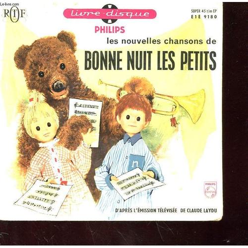 Les Nouvelles Chansons de Bonne Nuit les Petits - D'apres L'emission ...