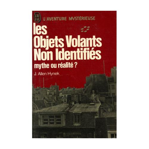 Les objets volants non identifiés / Hynek, J Allen / Réf28039 | Rakuten Les objets volants non identifiés / Hynek, J Allen / Réf28039 | Rakuten