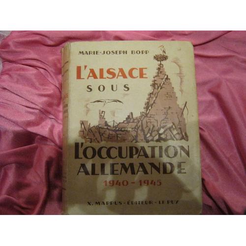 L'alsace Sous L'occupation Allemande 1940-1945 | Rakuten