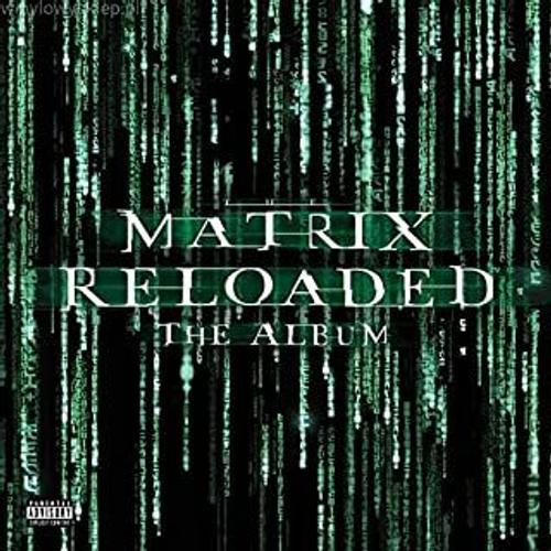 The Matrix Reloaded The Album - Edition limitée Transparent green vinyl ...